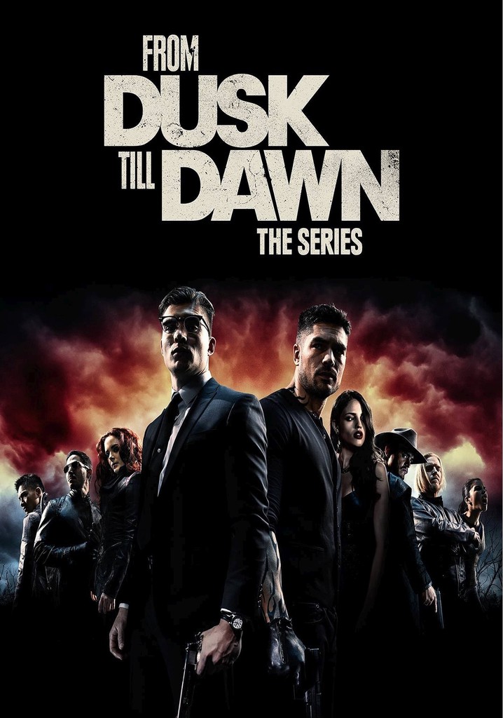 From Dusk Till Dawn: The Series - streaming online
