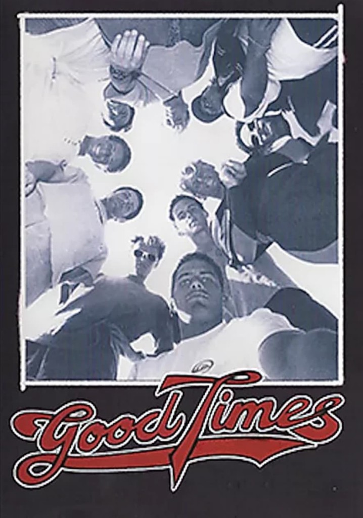Où regarder Good Times en streaming complet et légal