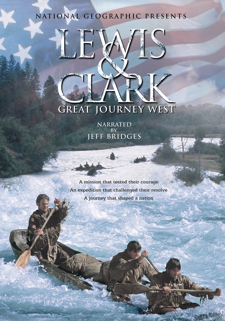 Lewis and Clark: Great Journey West streaming