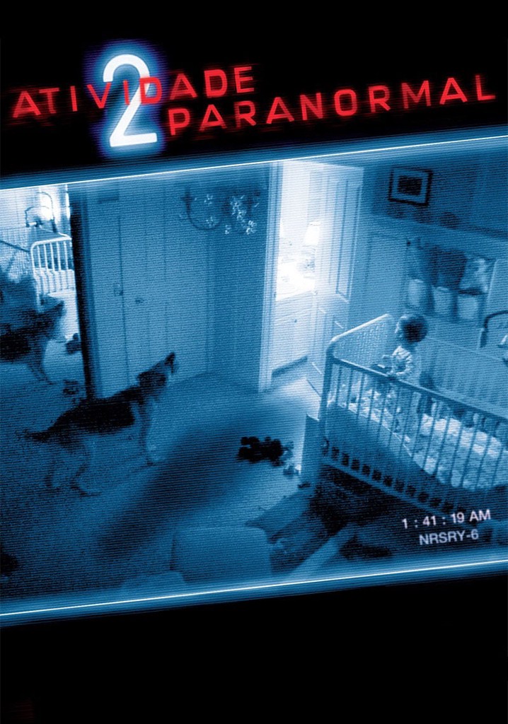 Atividade Paranormal 2 filme - Veja onde assistir