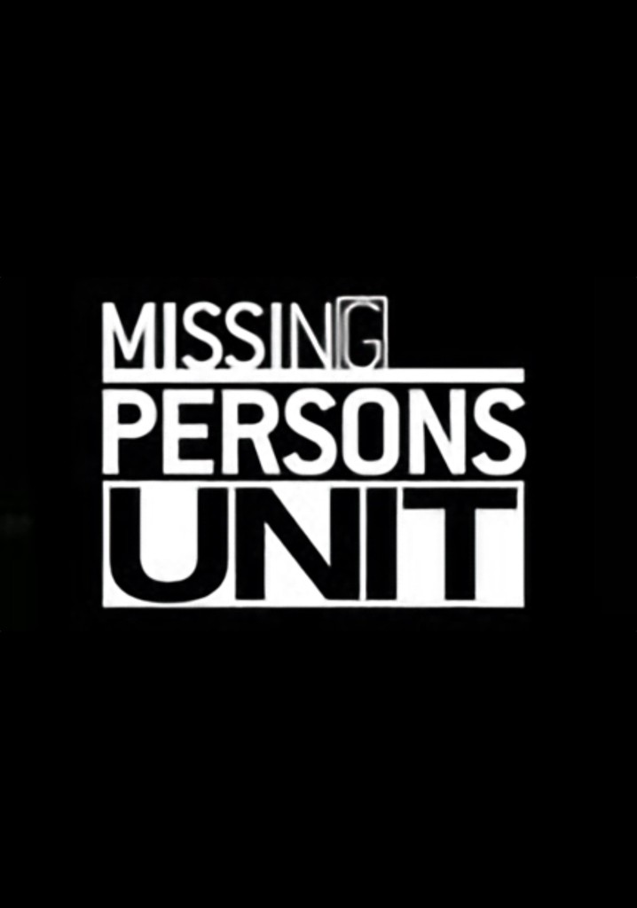 Missing Persons Unit - streaming tv show online