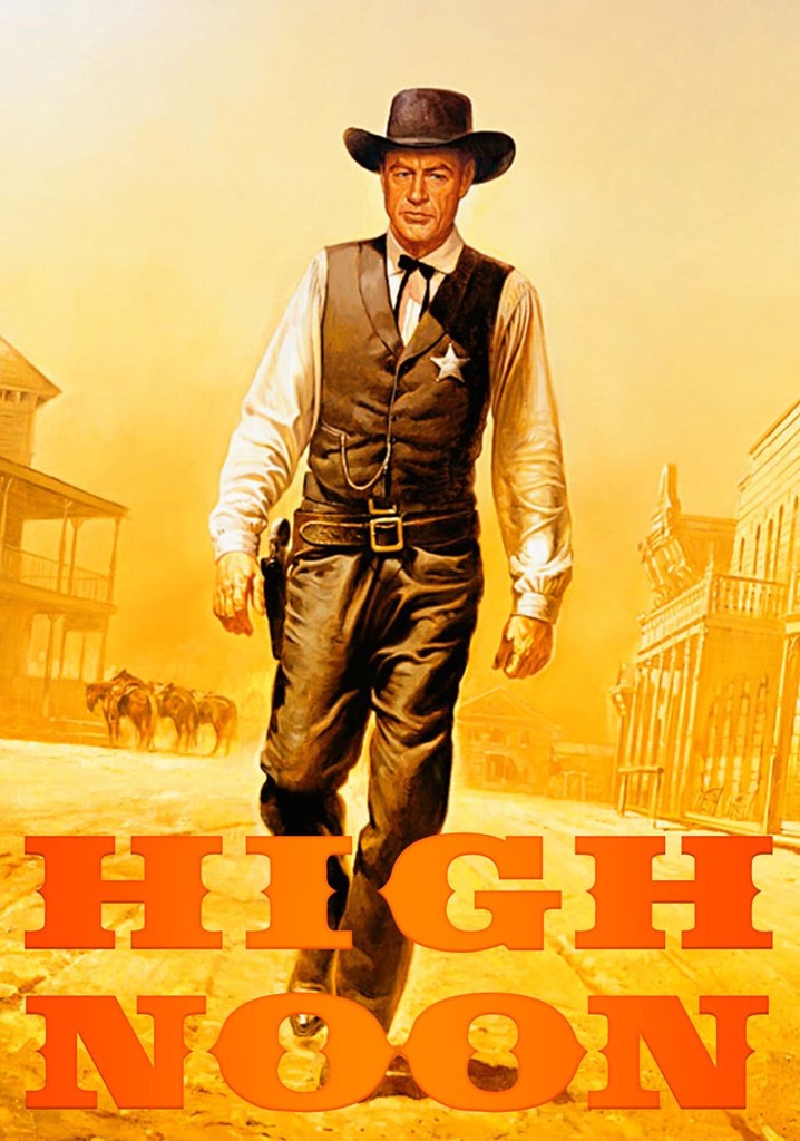 High Noon - movie: where to watch stream online