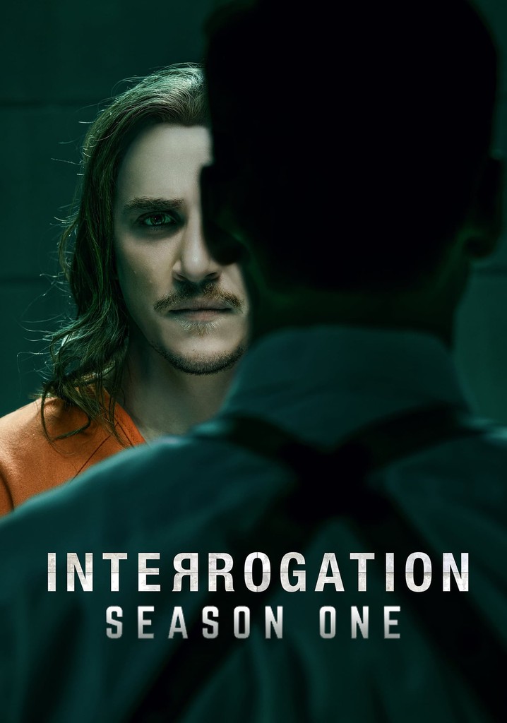 Interrogation Season 1 - watch episodes streaming online