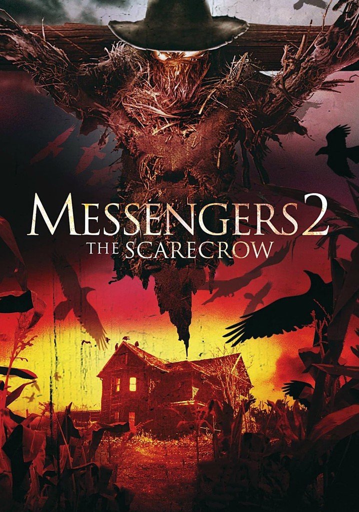 Messengers 2: The Scarecrow - stream online