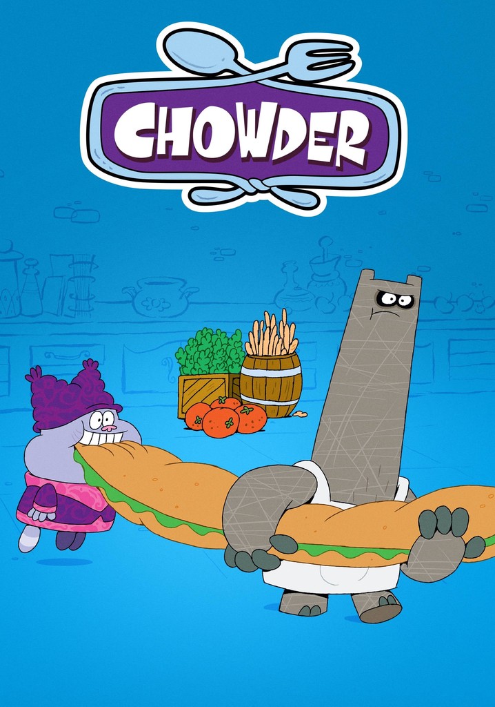 Chowder Season 1 - watch full episodes streaming online