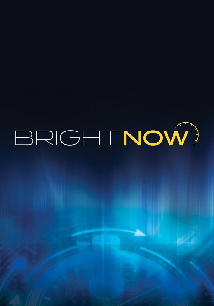 Bright Now - watch tv show streaming online