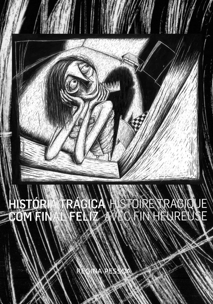 Histoire tragique avec fin heureuse en streaming