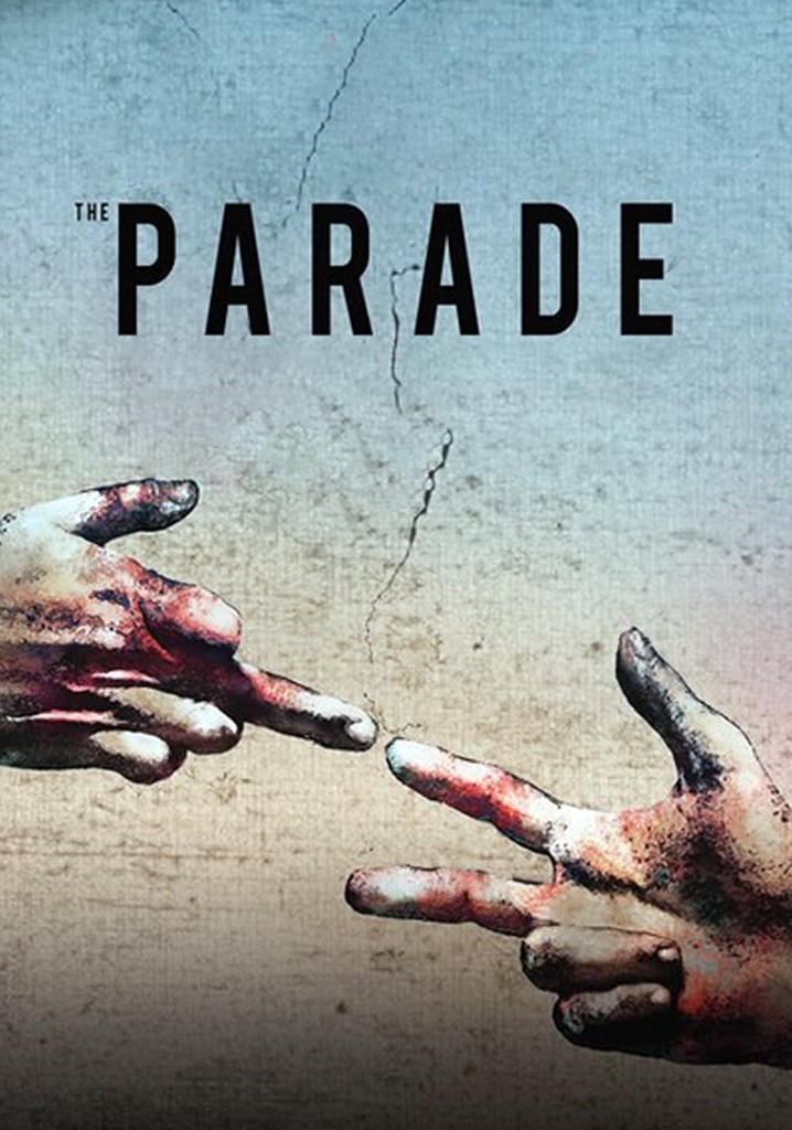 The Parade streaming: where to watch movie online?