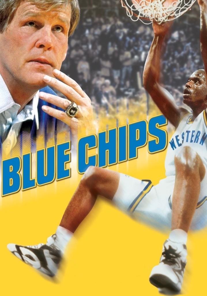 Blue Chips streaming: where to watch movie online?