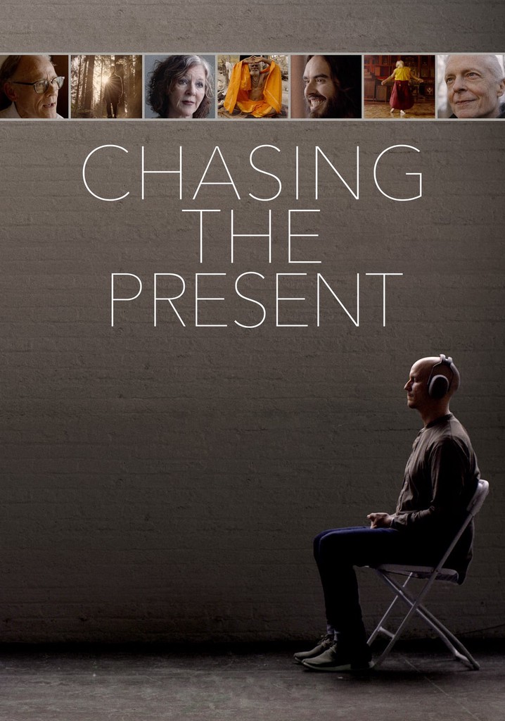 Chasing the Present - movie: watch streaming online