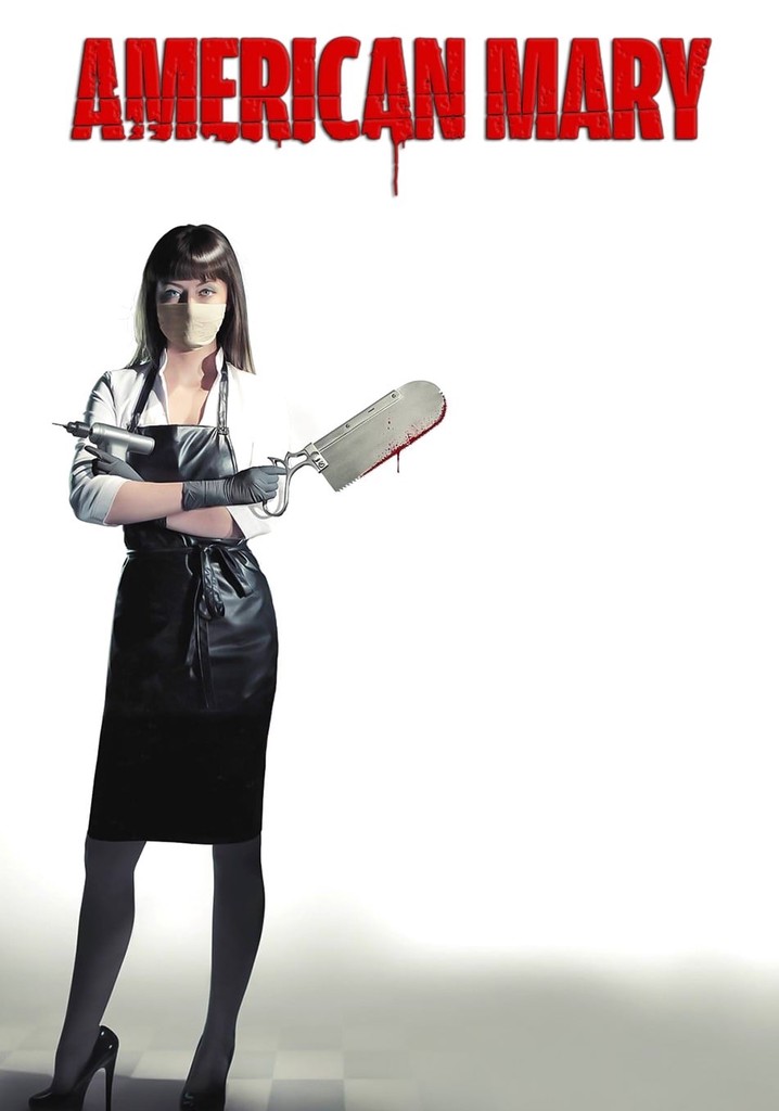 American Mary streaming: where to watch online?