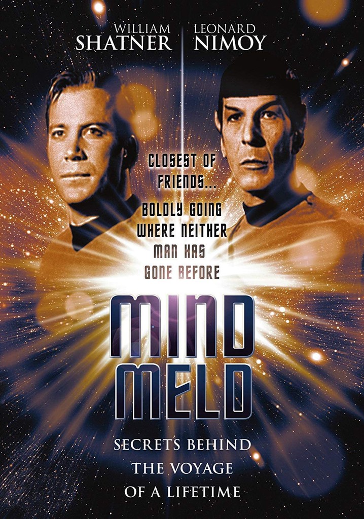 Mind Meld: Secrets Behind the Voyage of a Lifetime streaming