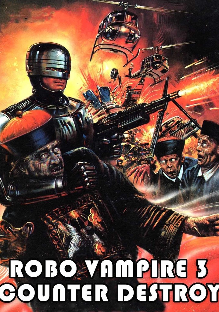 Robo Vampire 3: Counter Destroy streaming online