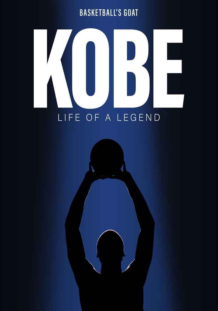 Kobe: Life Of A Legend streaming: where to watch online?