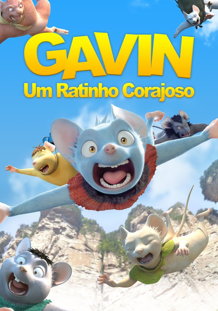 Gavin Um Ratinho Corajoso filme - Onde assistir