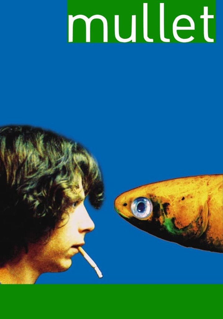 Mullet - movie: where to watch stream online