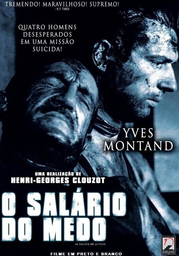 O Salário do Medo filme - Veja onde assistir