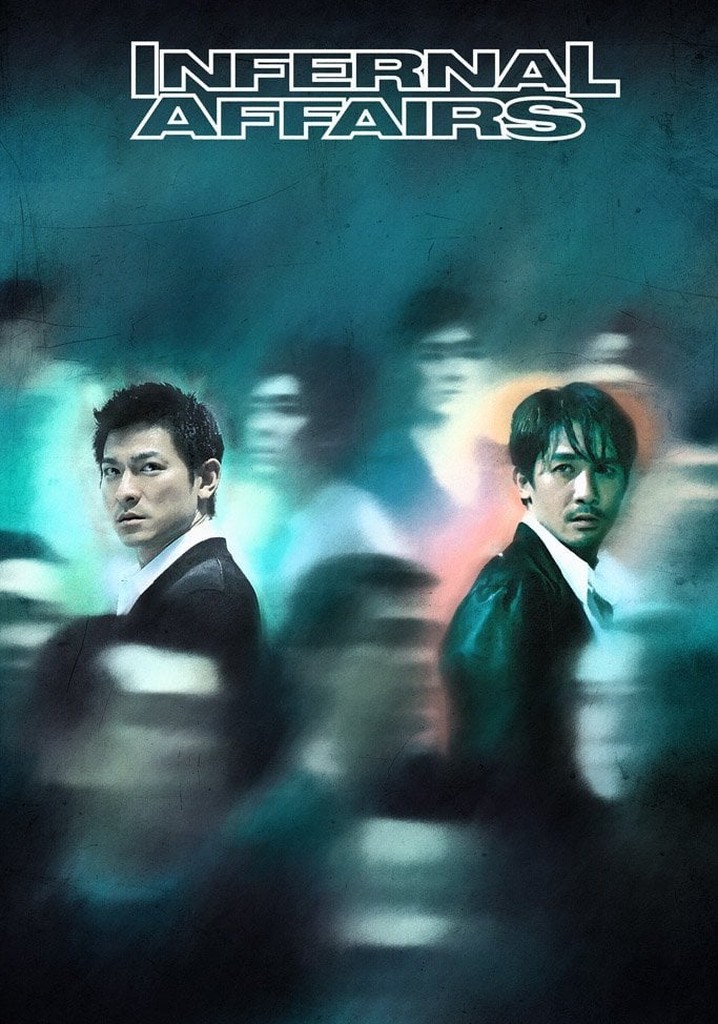 Infernal Affairs - movie: watch streaming online