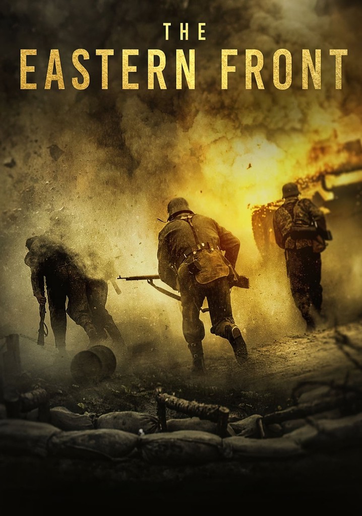 The Eastern Front - movie: watch streaming online