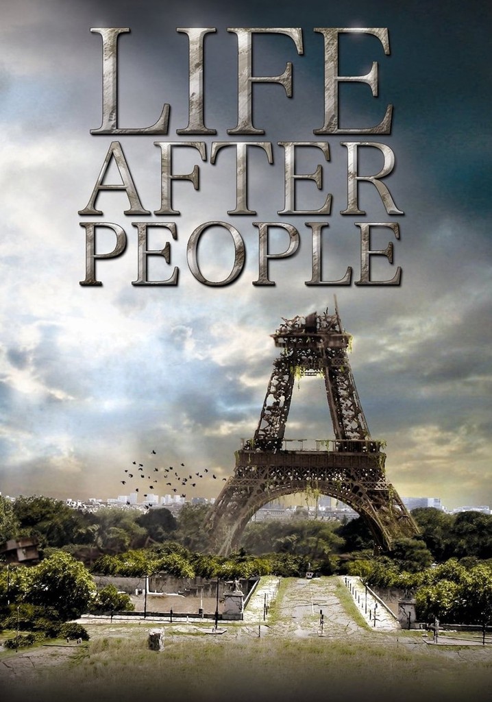 Life After People: The Series - streaming online
