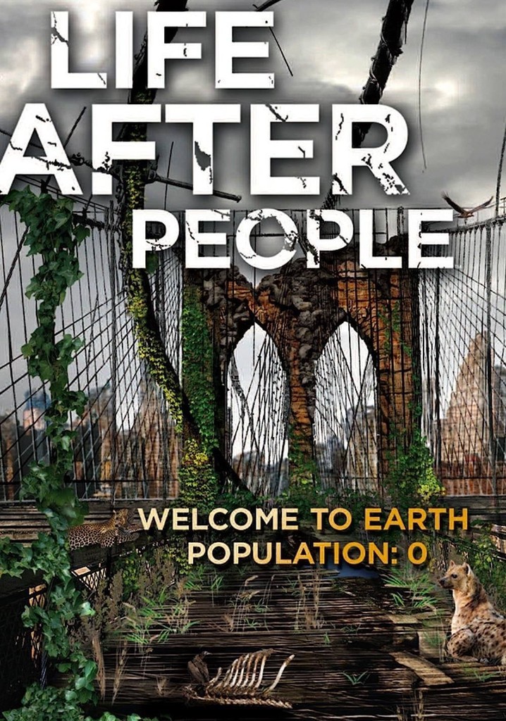 Life After People: The Series - streaming online
