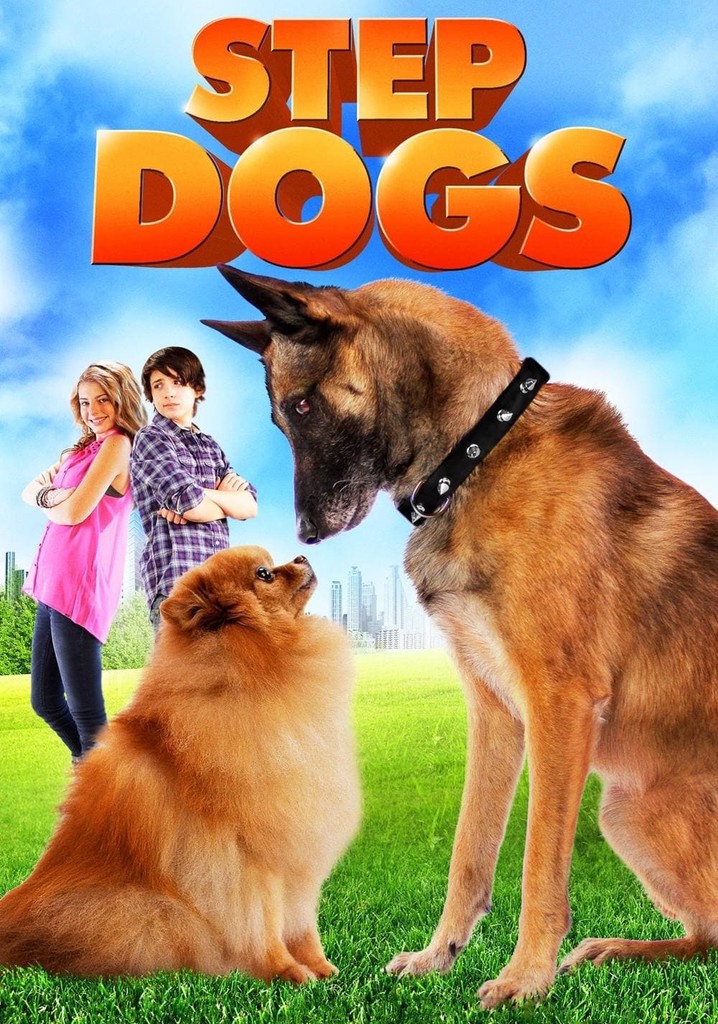 Step Dogs streaming: where to watch movie online?