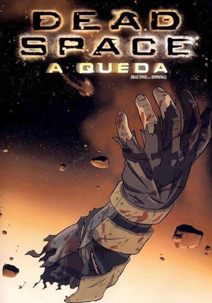 Dead Space: A Queda filme - Veja onde assistir
