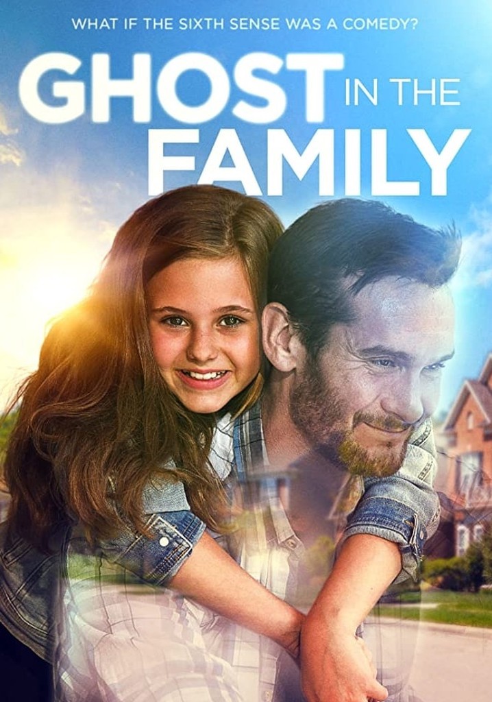 Ghost in the Family streaming: where to watch online?