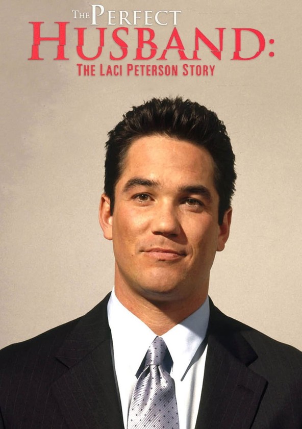 14847. The Perfect Husband: The Laci Peterson Story (2004) | Alex's 10-Word Movie Reviews