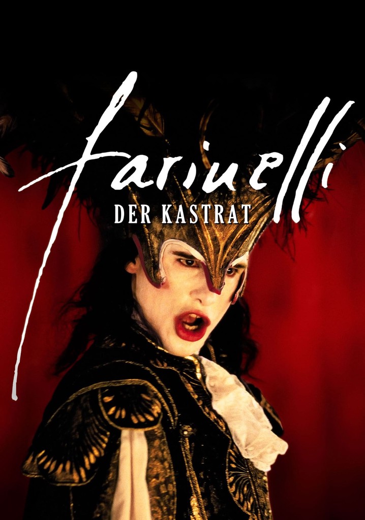 Farinelli, der Kastrat - Film: Jetzt online Stream anschauen