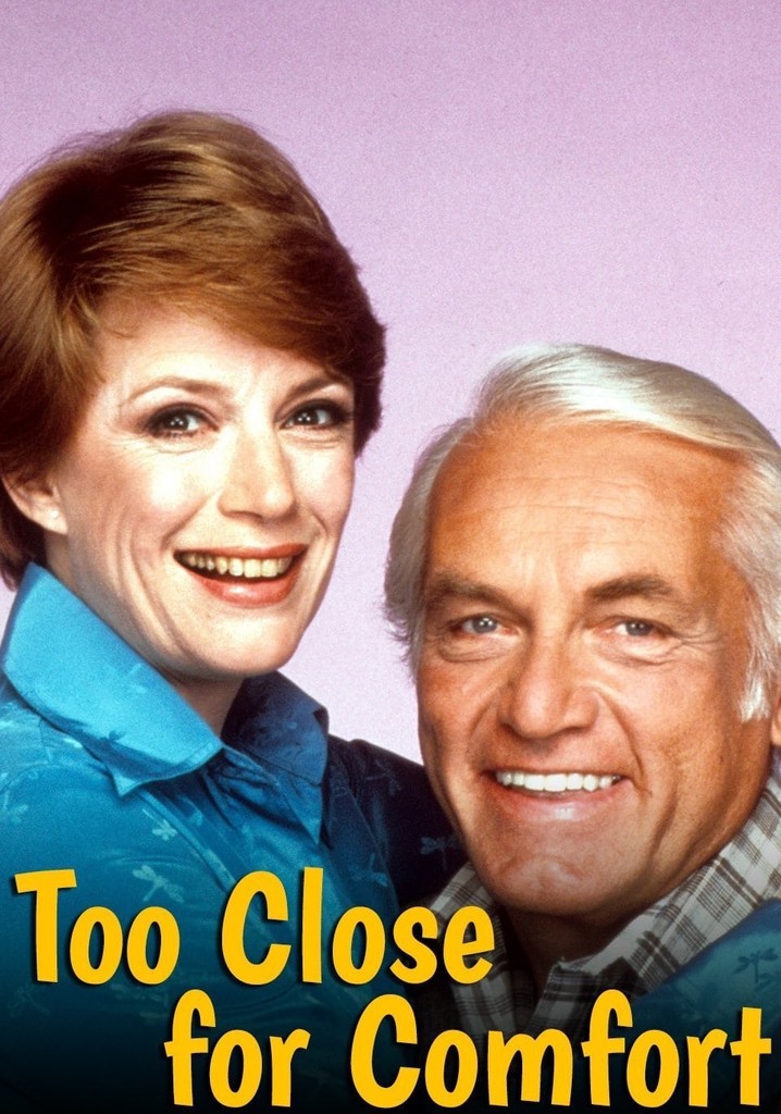 Too Close for Comfort - streaming tv show online