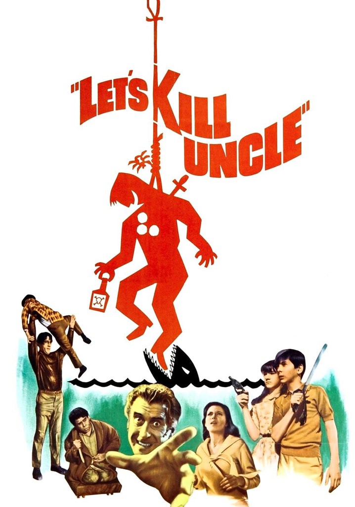 Let's Kill Uncle streaming: where to watch online?