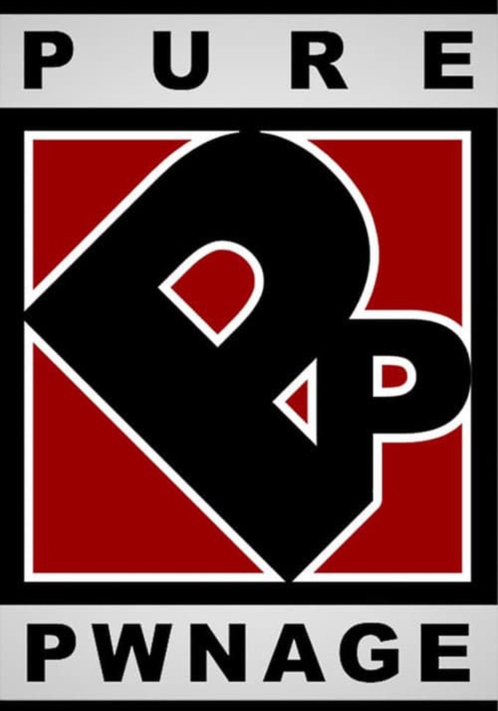 Pure Pwnage - watch tv show streaming online