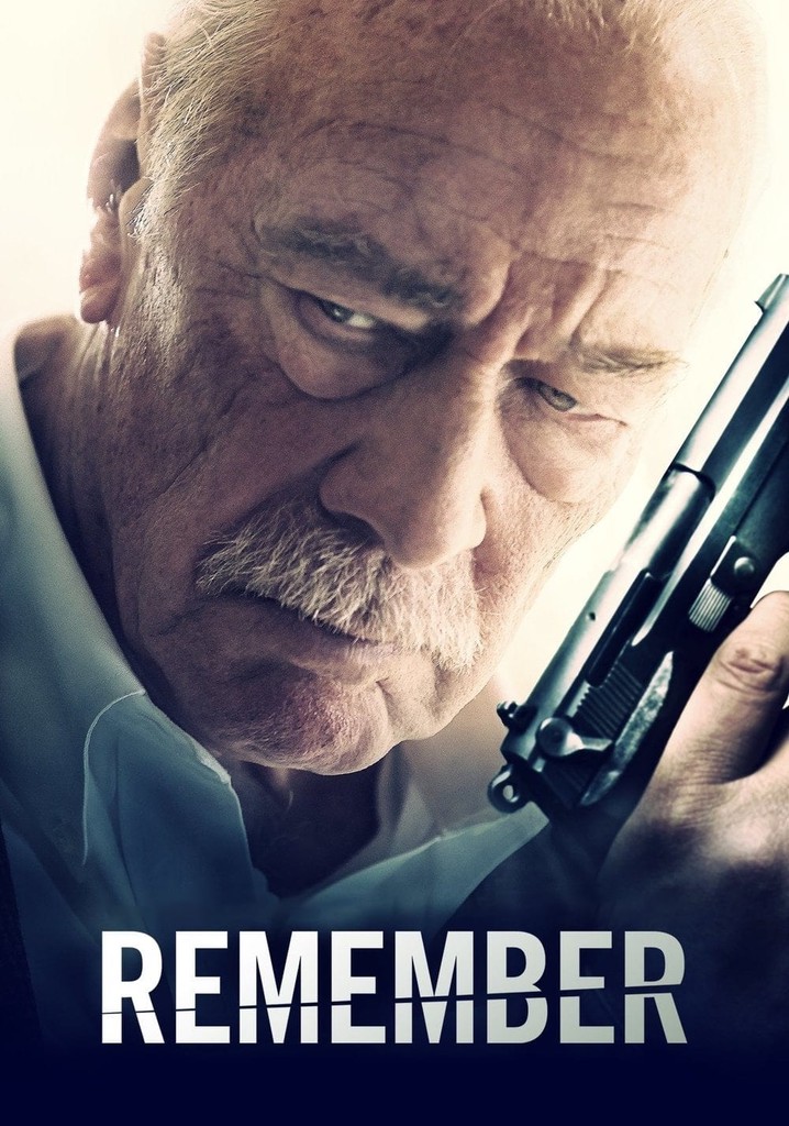 Remember Streaming Where To Watch Movie Online remember-streaming-where-to-watch-movie-online