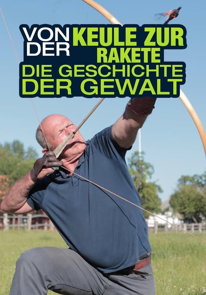 Von Der Keule Zur Rakete Staffel 1 - Stream anschauen
