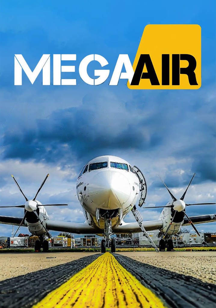 Mega Air - watch tv show streaming online