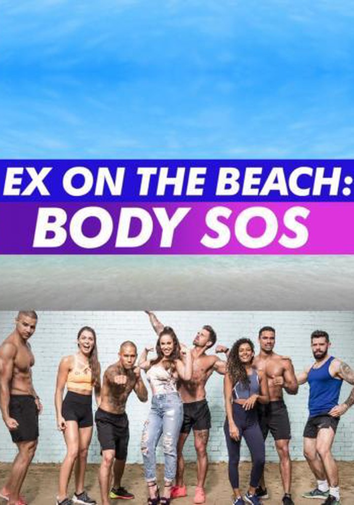 Ex on the Beach: Body SOS Staffel 1 - Stream anschauen