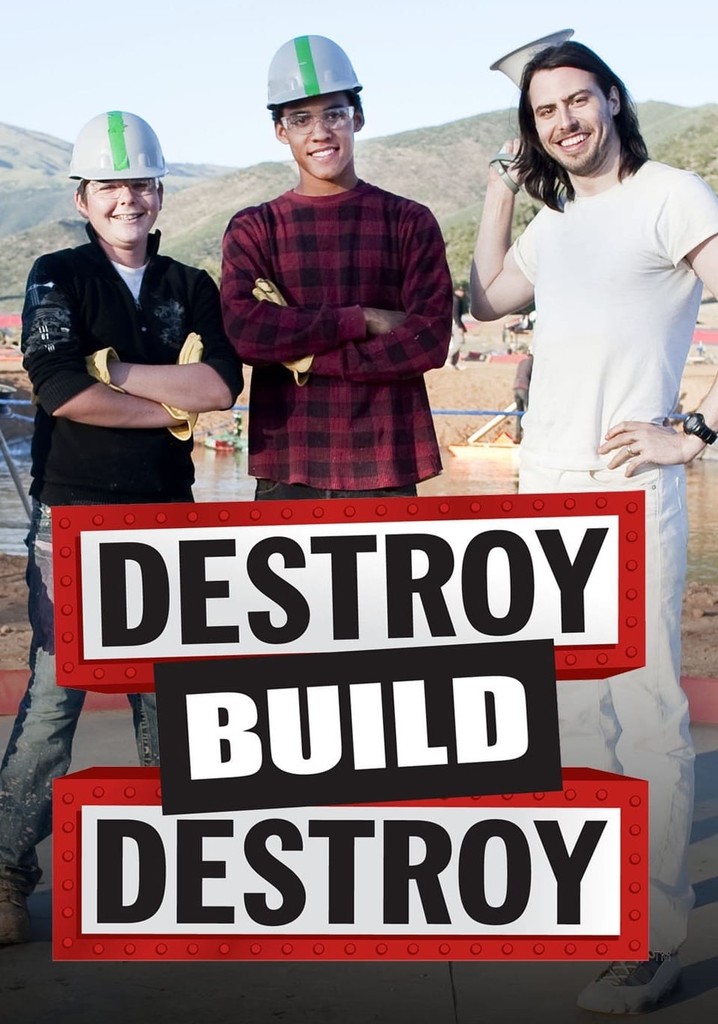 Destroy Build Destroy - streaming tv show online