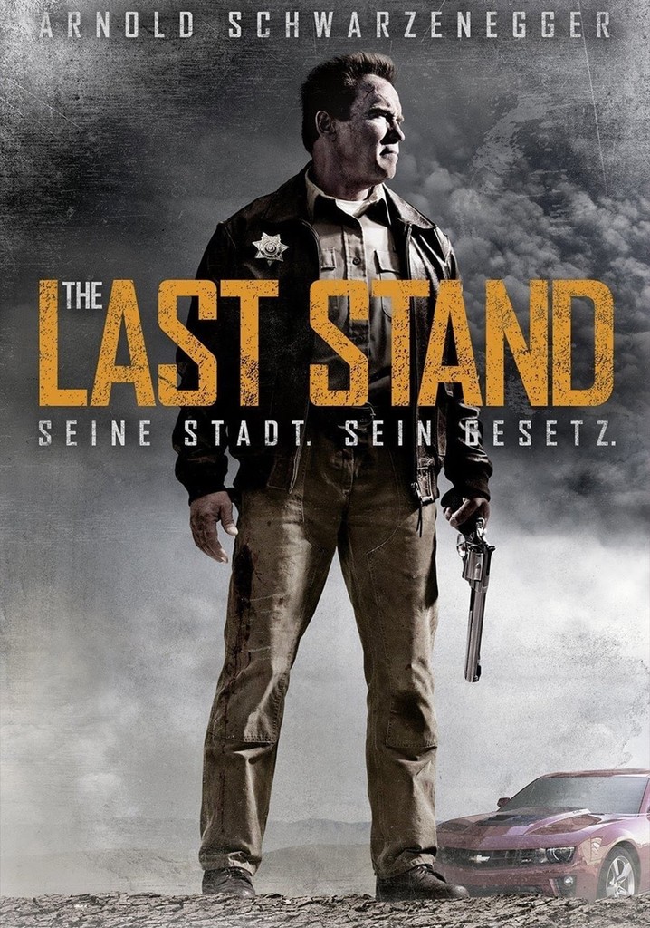 The Last Stand - Stream: Jetzt Film online anschauen