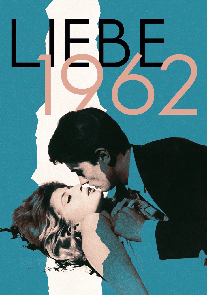 Liebe 1962 - Stream: Jetzt Film online finden und anschauen