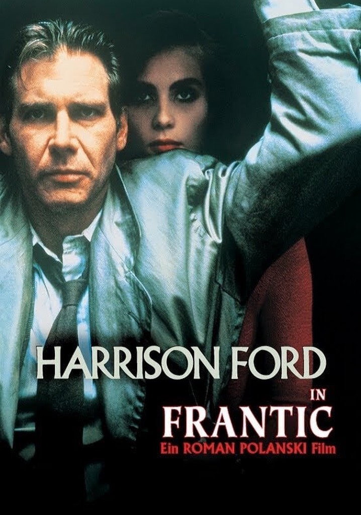 Frantic - Stream: Jetzt Film online finden und anschauen