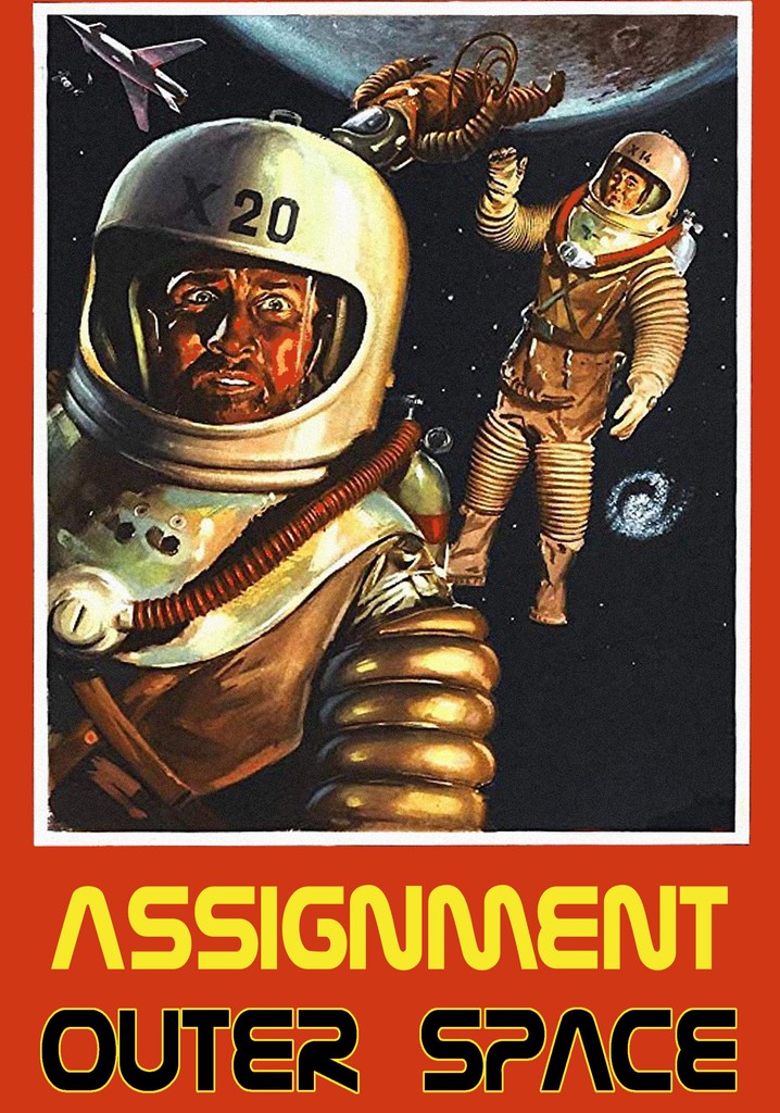 Assignment: Outer Space streaming: watch online