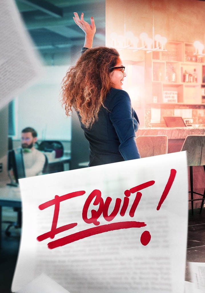 I Quit - watch tv show streaming online