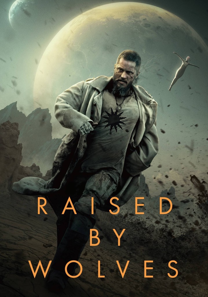 Regarder la série Raised by Wolves streaming