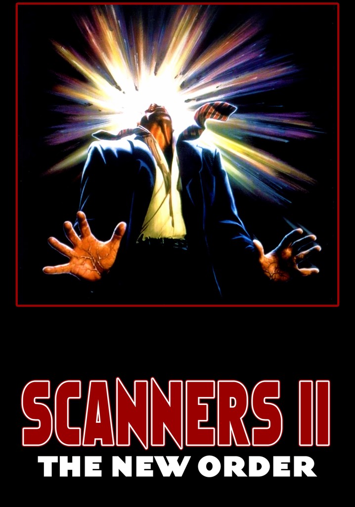 Scanners II: The New Order - watch streaming online