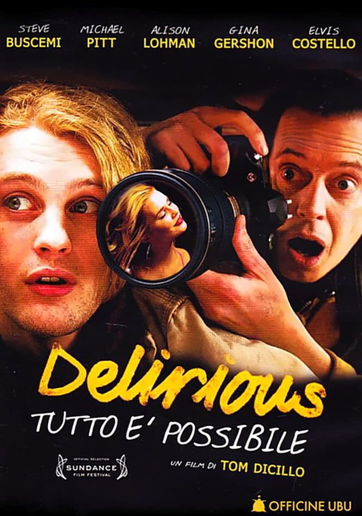 Delirious - Tutto è possibile - streaming online Delirious - Tutto è possibile - streaming online