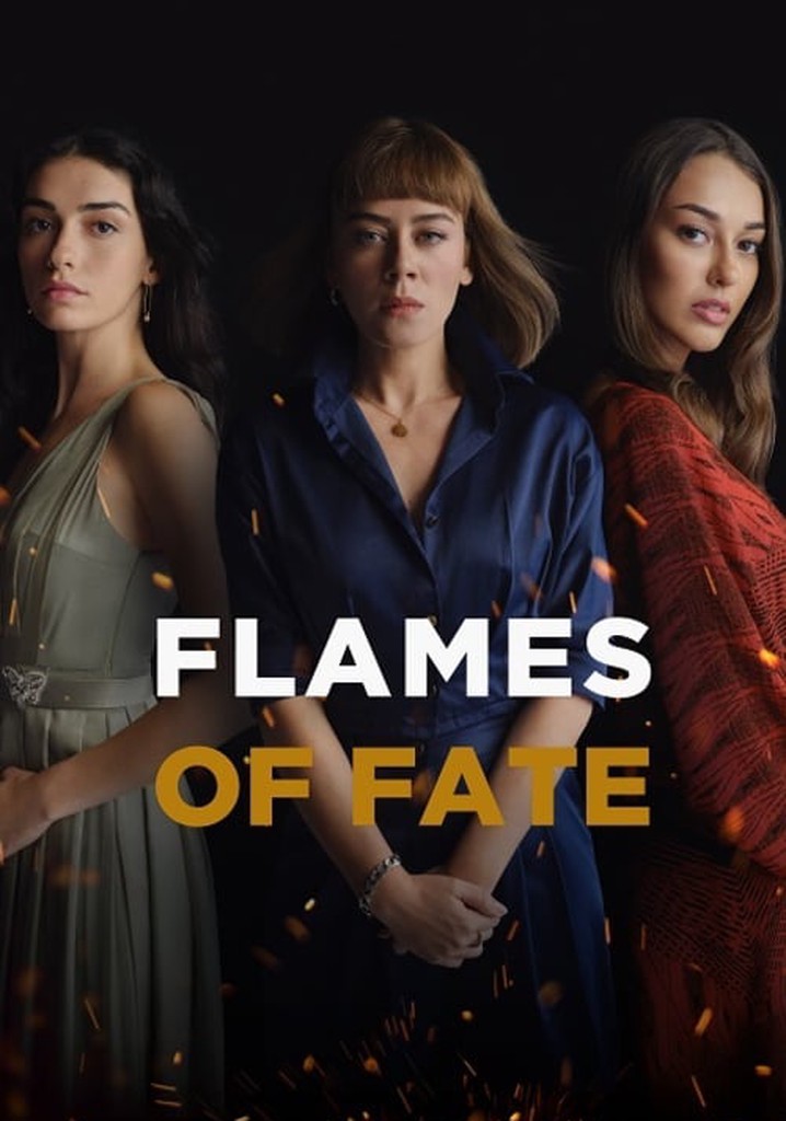 Flames of Fate - streaming tv show online