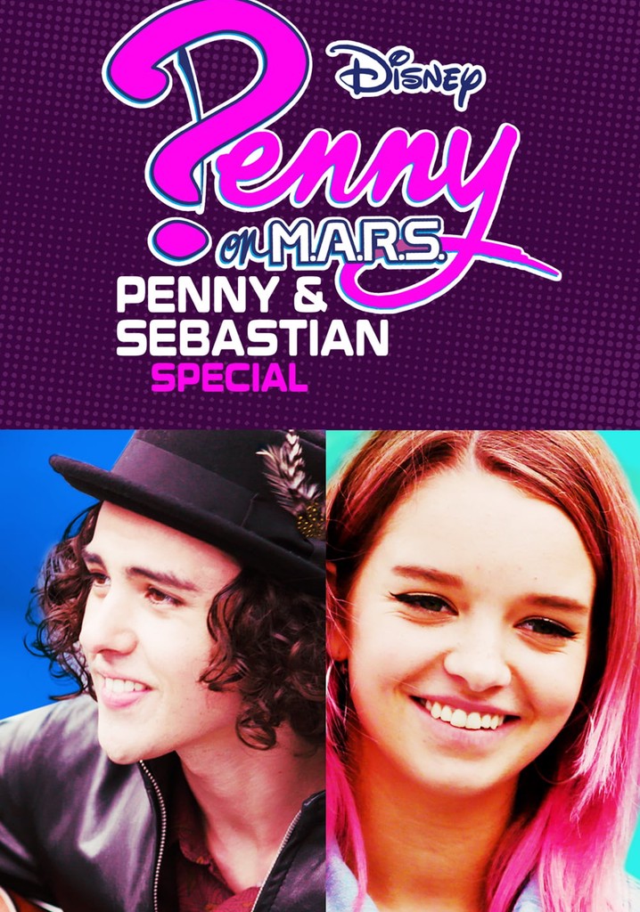 Penny On M.A.R.S.: Penny & Sebastian Special - streaming