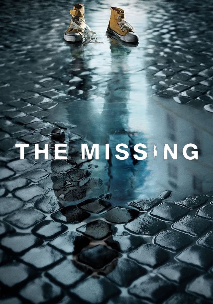 Où regarder la série The Missing en streaming