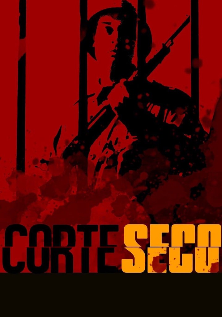 Corte Seco filme - Veja onde assistir online